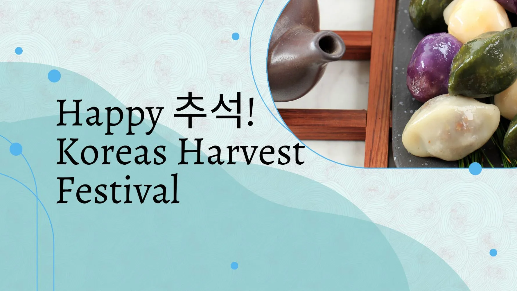 Happy 추석! Chuseok is Koreas Harvest Festival | Koreanling