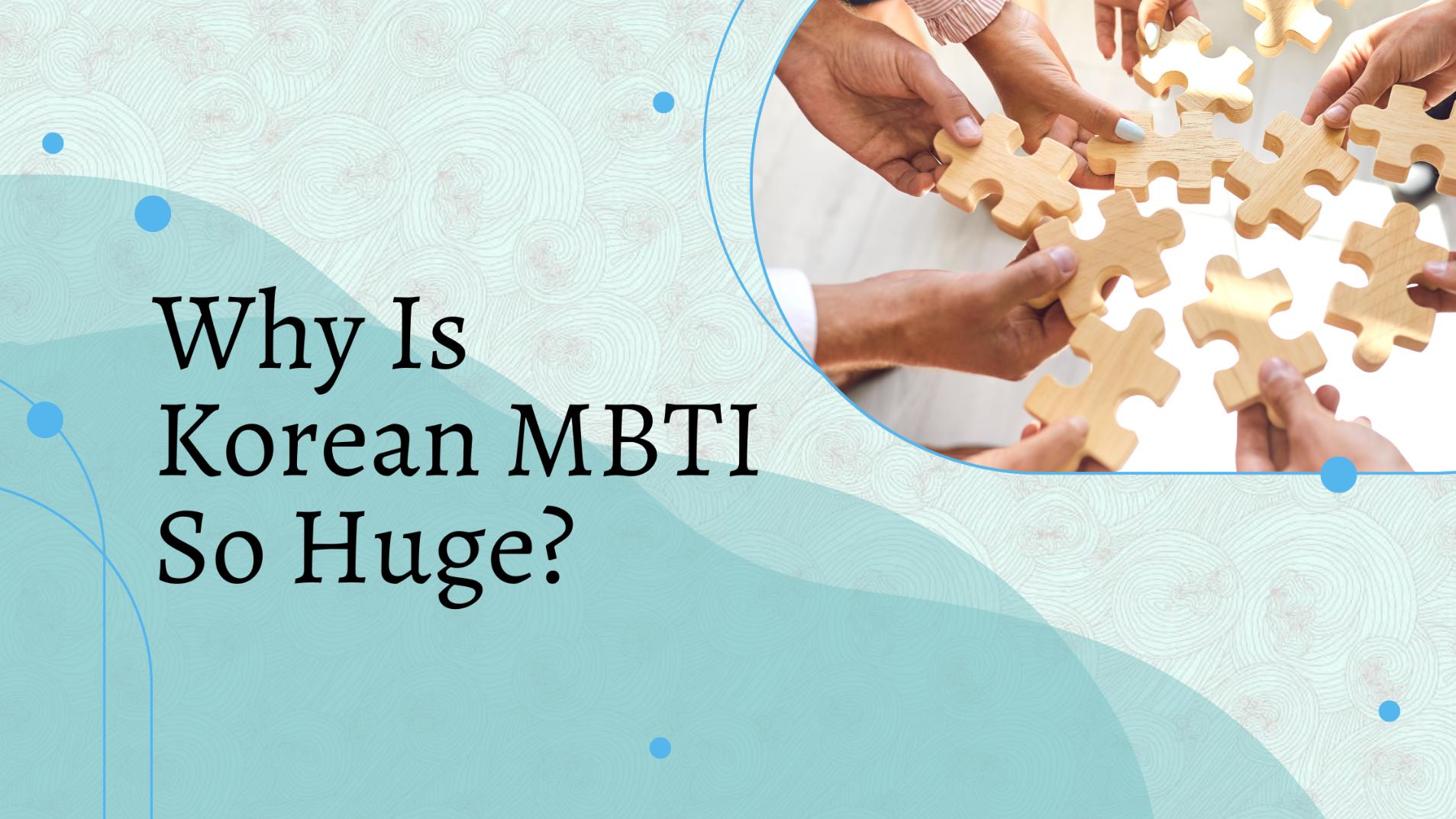 Why Is Korean MBTI So Huge? | Koreanling